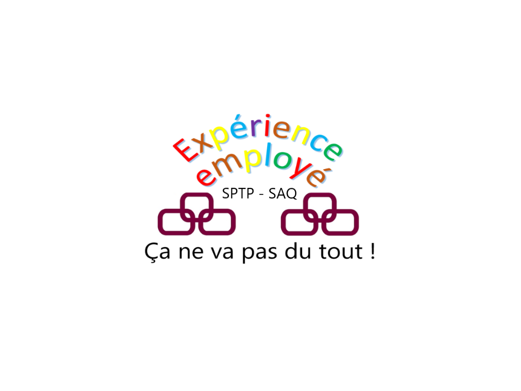 Nouvelles + Mobilisation « SPTP_CaNeVaPasDuTout »! – SPTP-SAQ